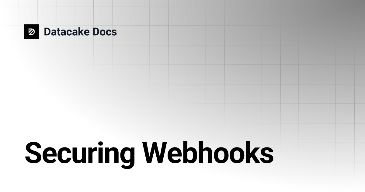 Securing Webhooks | Datacake Docs