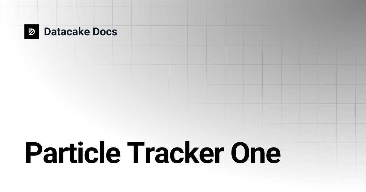 Particle Tracker One | Datacake Docs