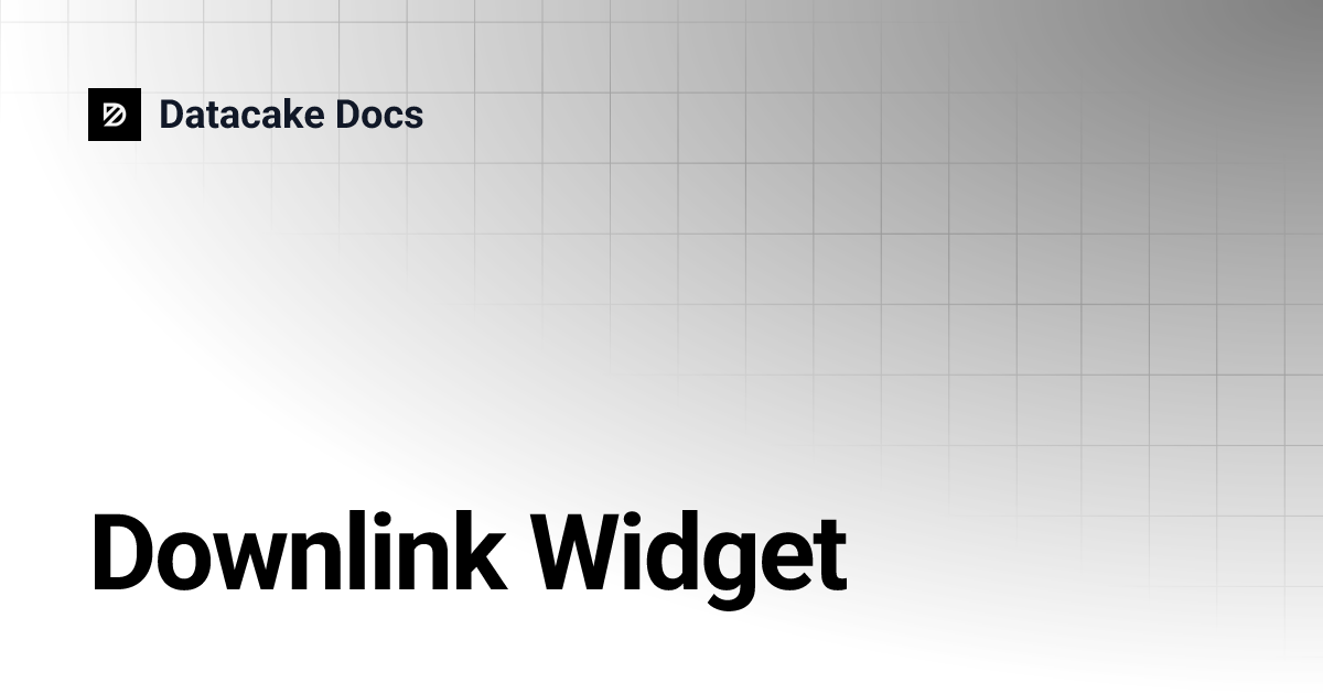 Downlink Widget | Datacake Docs