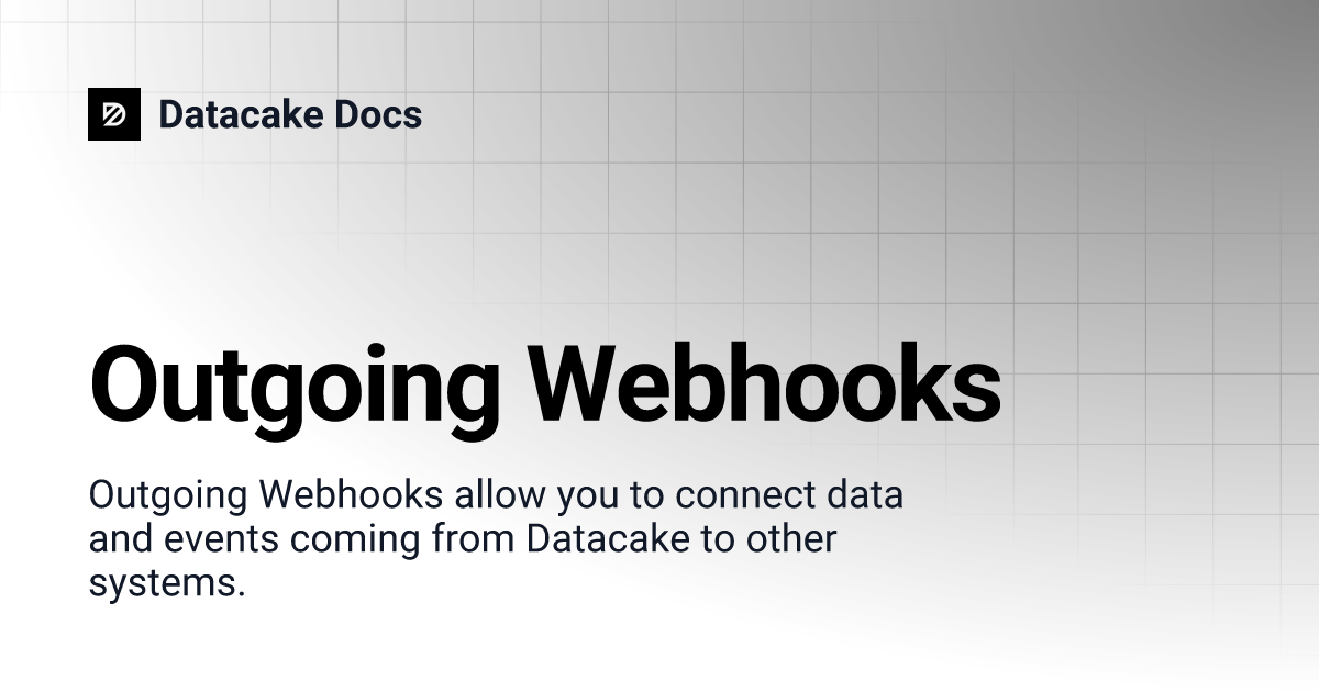 Outgoing Webhooks | Datacake Docs