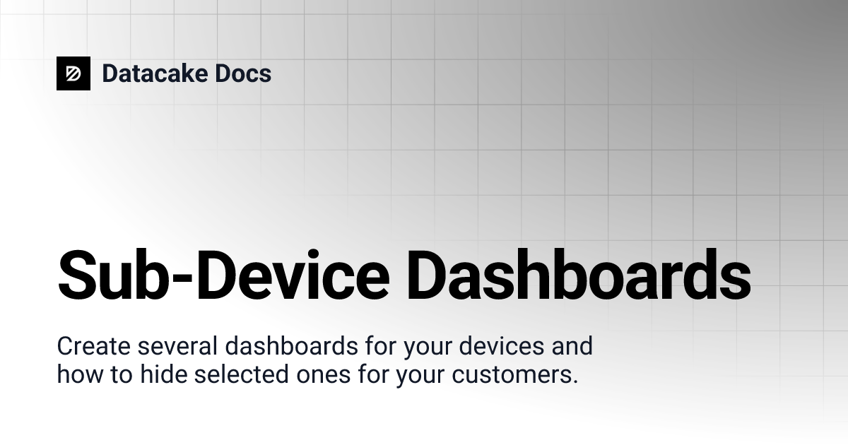 Sub-Device Dashboards | Datacake Docs