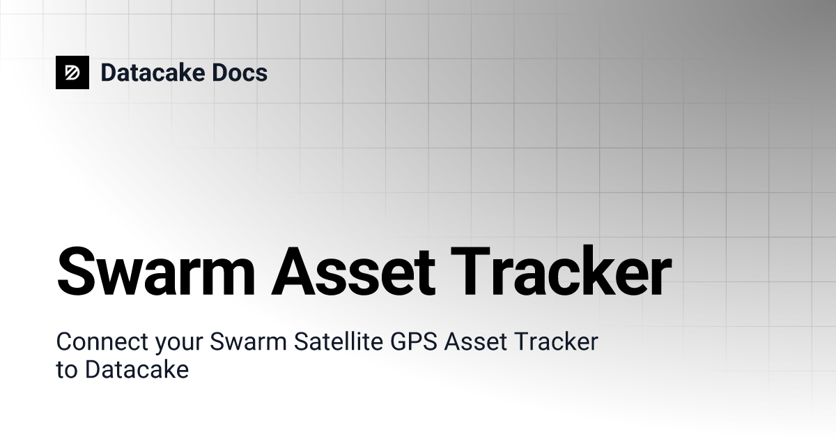 Swarm Asset Tracker | Datacake Docs