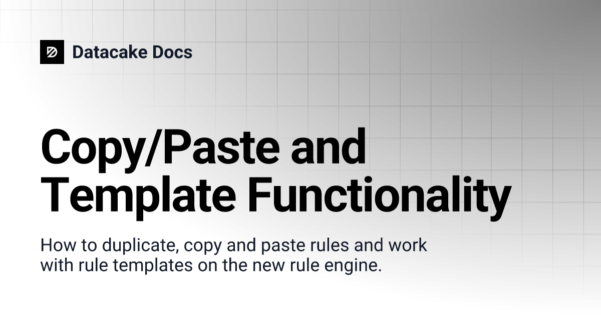 Copy/Paste and Template Functionality | Datacake Docs