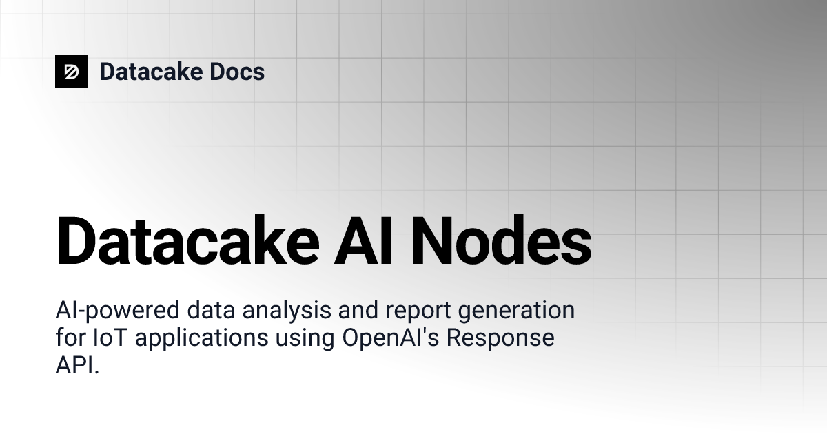 Datacake AI Nodes | Datacake Docs