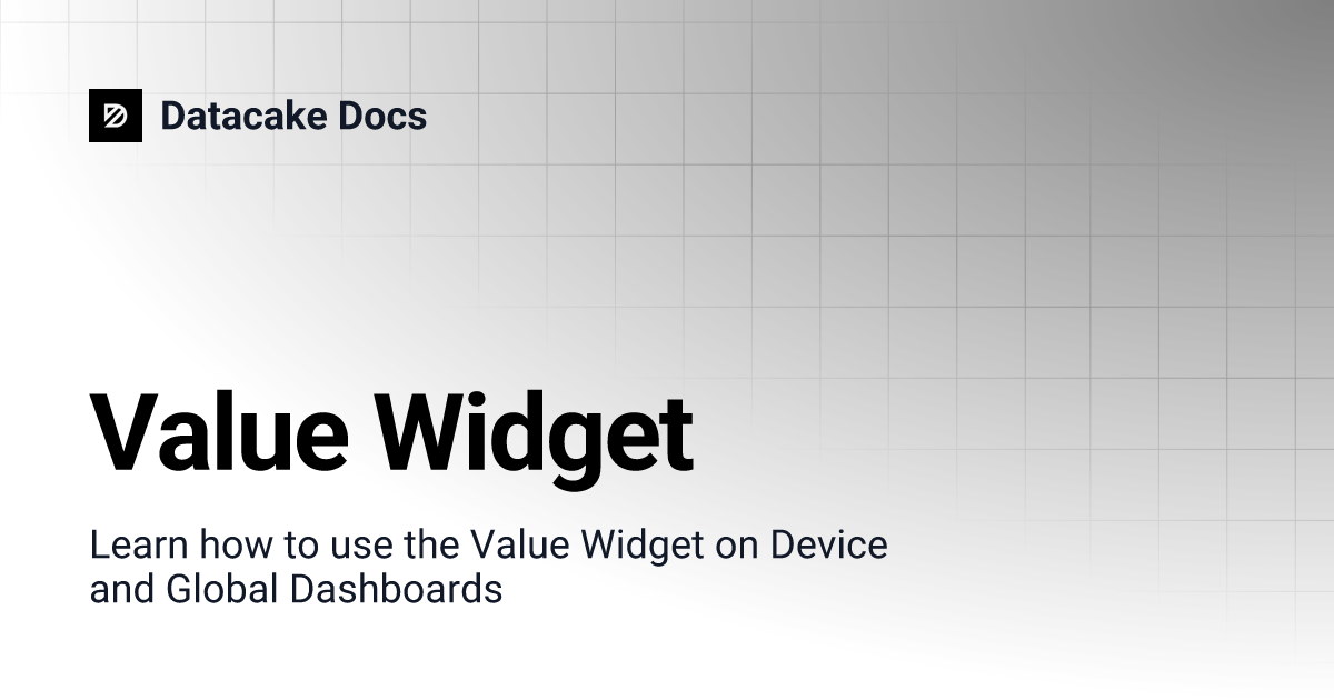 Value Widget | Datacake Docs