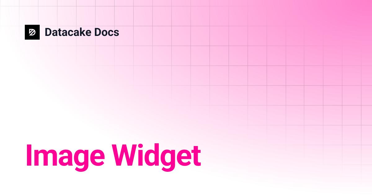 Image Widget Datacake Docs