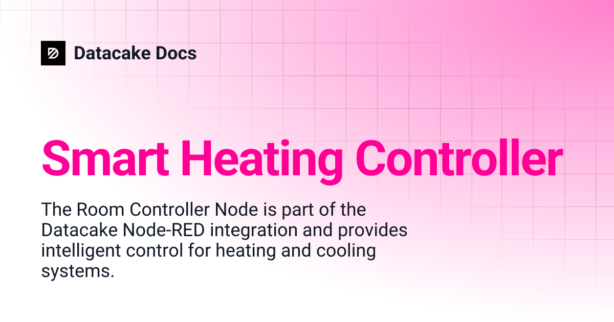 Smart Heating Controller | Datacake Docs