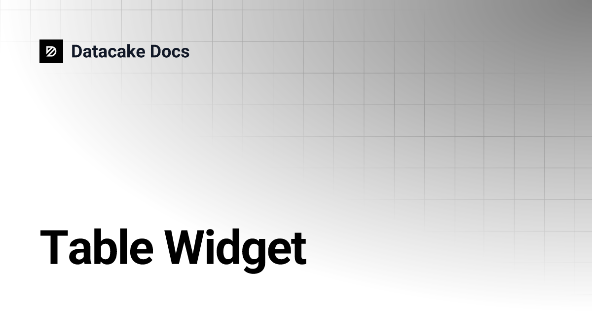 Table Widget | Datacake Docs